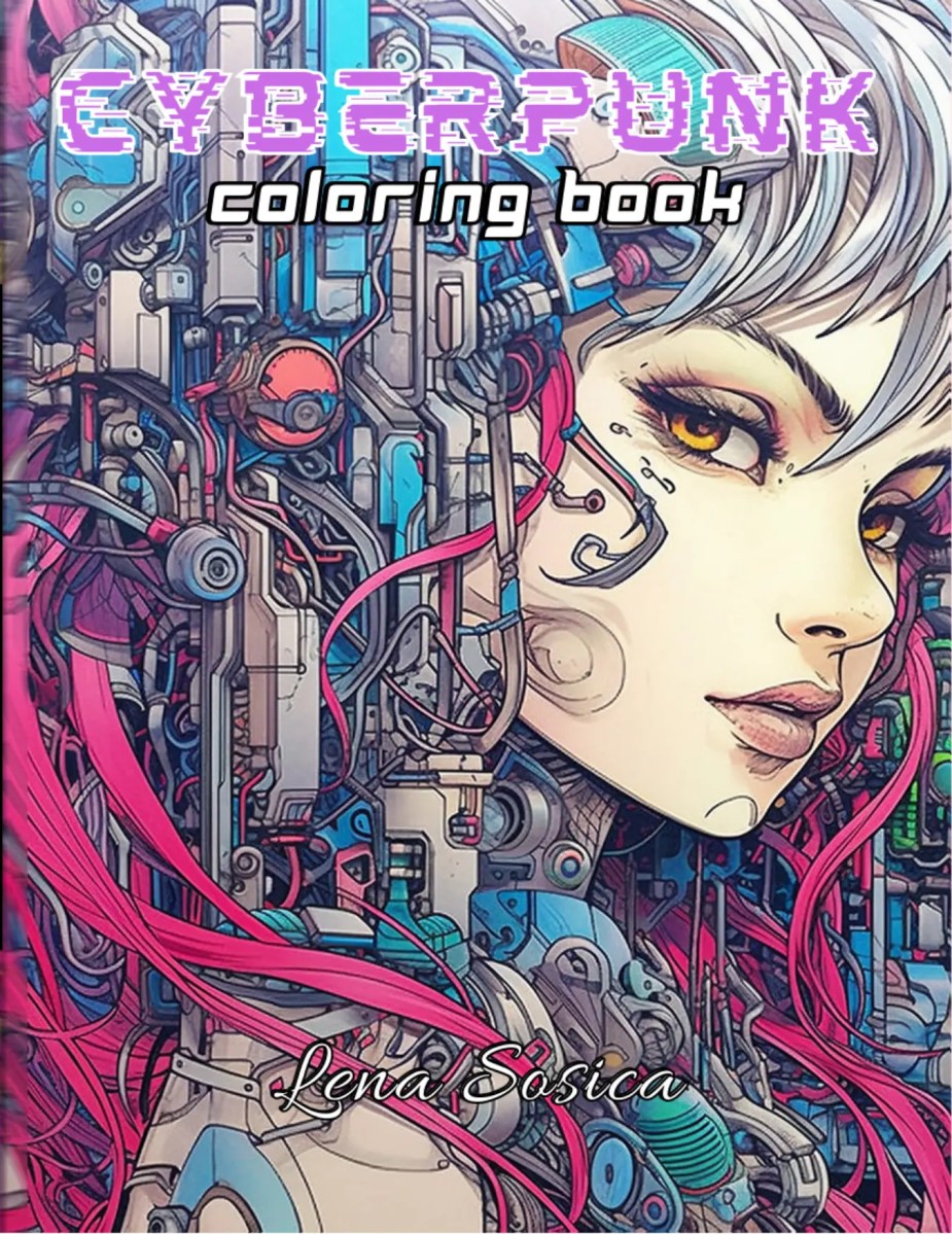 Cyberpunk Coloring Books – Lena Sosica Coloring Books